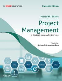Project Management, 11ed (An Indian Adaptation) by Jack R. Meredith, Scott M. Shafer, Ramesh ...